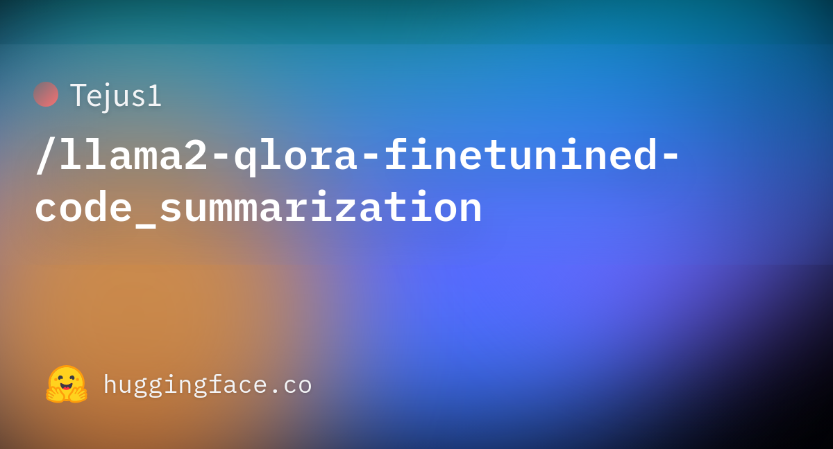 Tejus1/llama2-qlora-finetunined-code_summarization at main Tejus1/llama2-qlora-finetunined-code_summarization at main