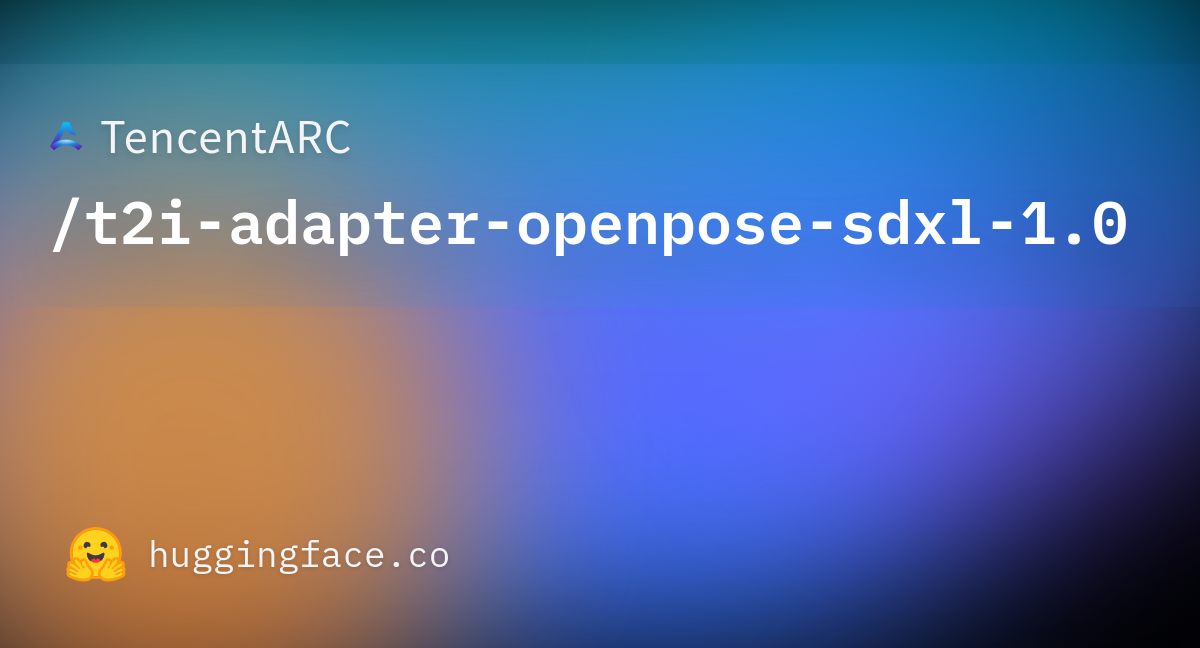 TencentARC/t2i-adapter-openpose-sdxl-1.0 at main TencentARC/t2i-adapter-openpose-sdxl-1.0 at main