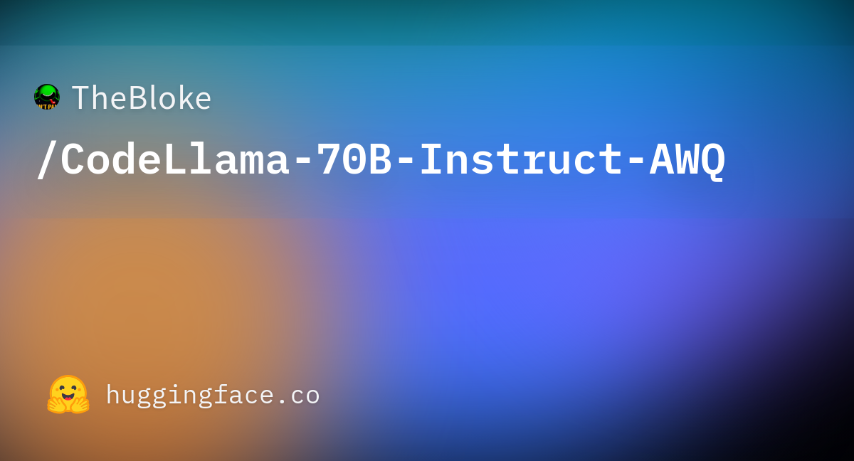 TheBloke/CodeLlama-70B-Instruct-AWQ at main TheBloke/CodeLlama-70B-Instruct-AWQ at main