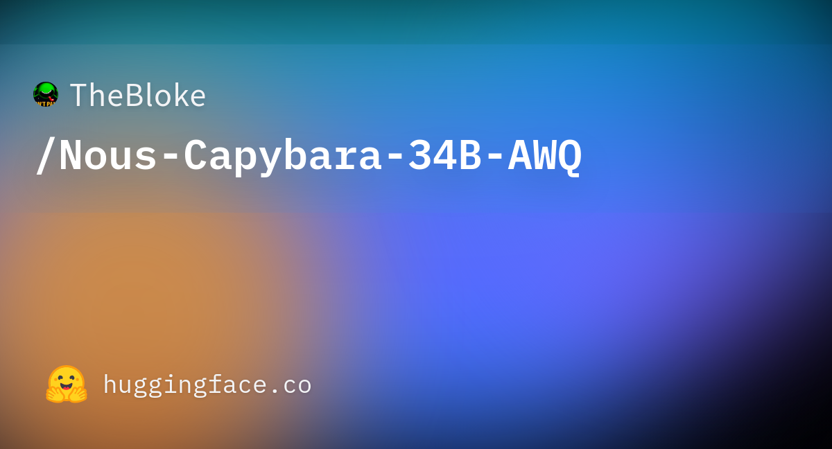 TheBloke/Nous-Capybara-34B-AWQ at main TheBloke/Nous-Capybara-34B-AWQ at main