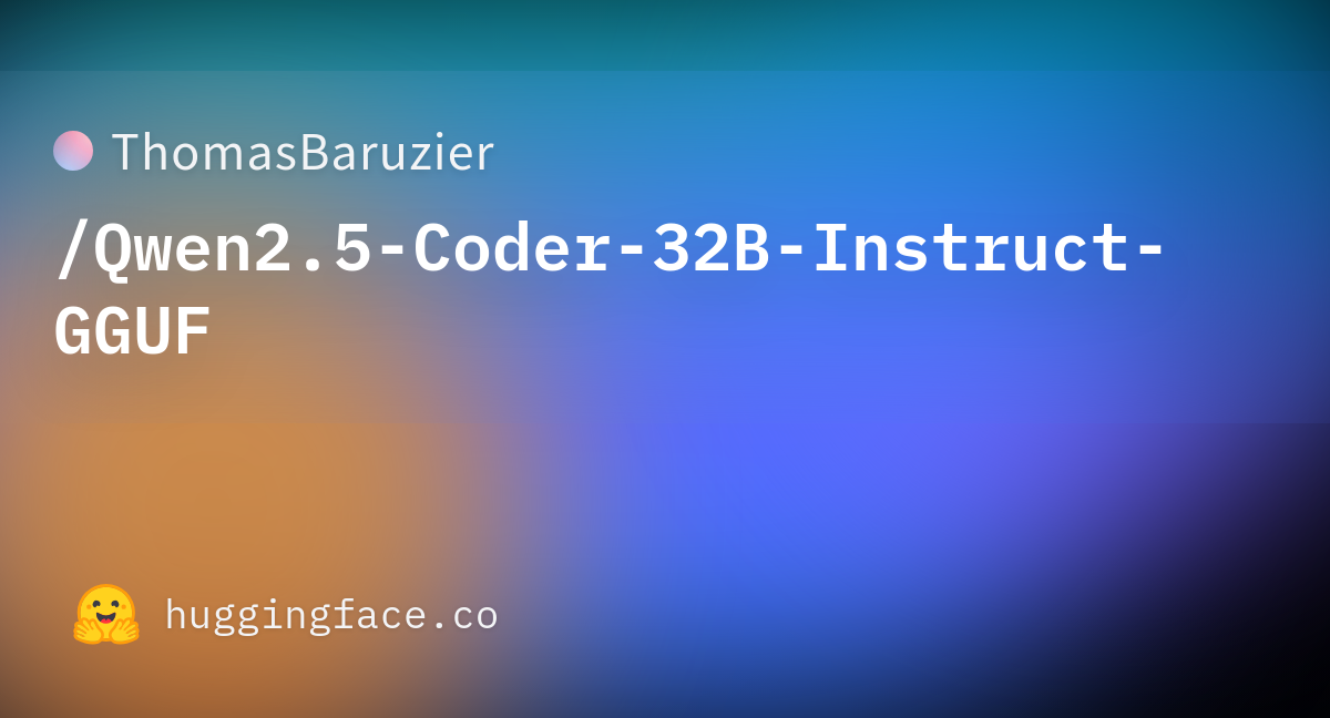 ThomasBaruzier/Qwen2.5-Coder-32B-Instruct-GGUF · Hugging Face ThomasBaruzier/Qwen2.5-Coder-32B-Instruct-GGUF · Hugging Face