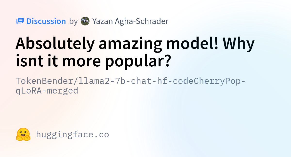 TokenBender/llama2-7b-chat-hf-codeCherryPop-qLoRA-merged · Absolutely ... TokenBender/llama2-7b-chat-hf-codeCherryPop-qLoRA-merged · Absolutely ...