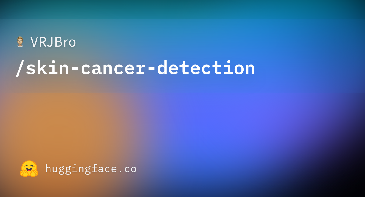 README.md · VRJBro/skin-cancer-detection at main README.md · VRJBro/skin-cancer-detection at main
