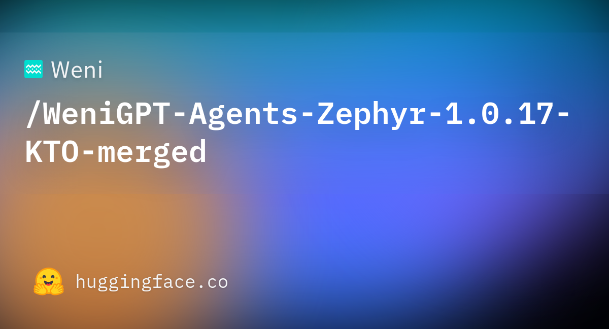 Weni/WeniGPT-Agents-Zephyr-1.0.17-KTO-merged · Hugging Face Weni/WeniGPT-Agents-Zephyr-1.0.17-KTO-merged · Hugging Face