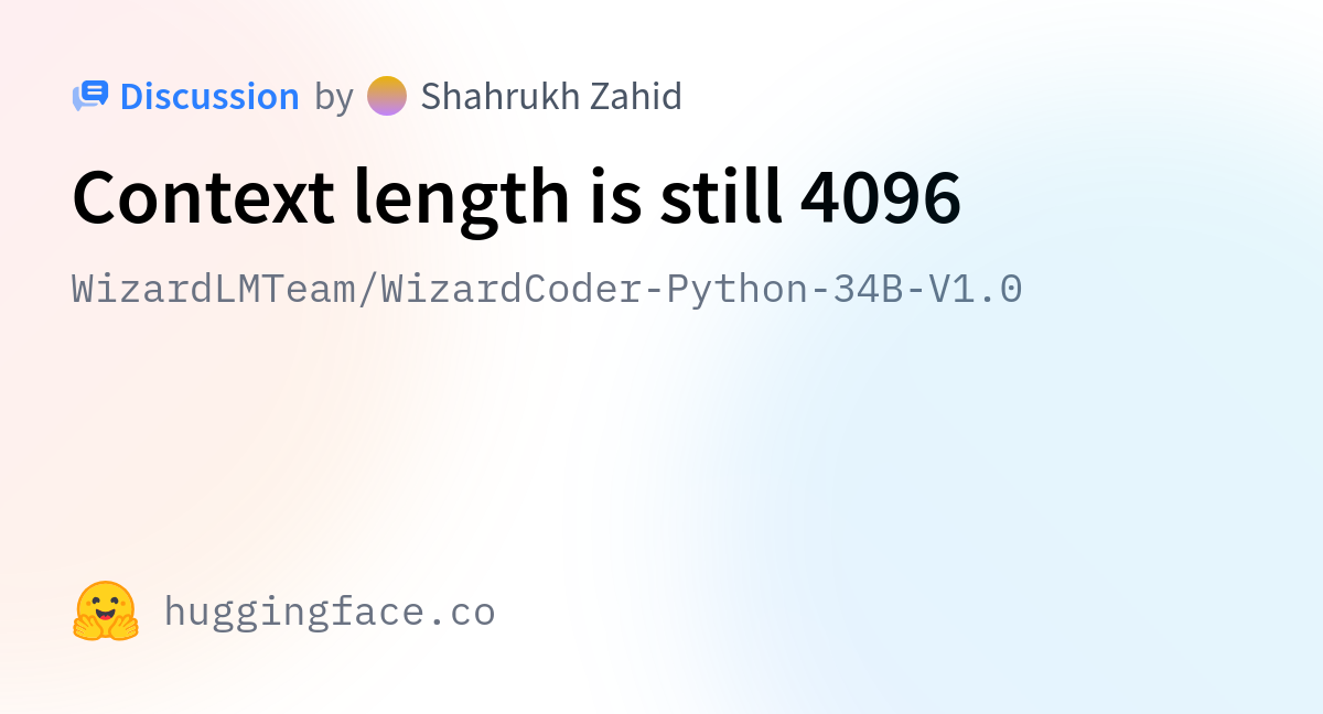 WizardLMTeam/WizardCoder-Python-34B-V1.0 · Context length is still 4096 WizardLMTeam/WizardCoder-Python-34B-V1.0 · Context length is still 4096