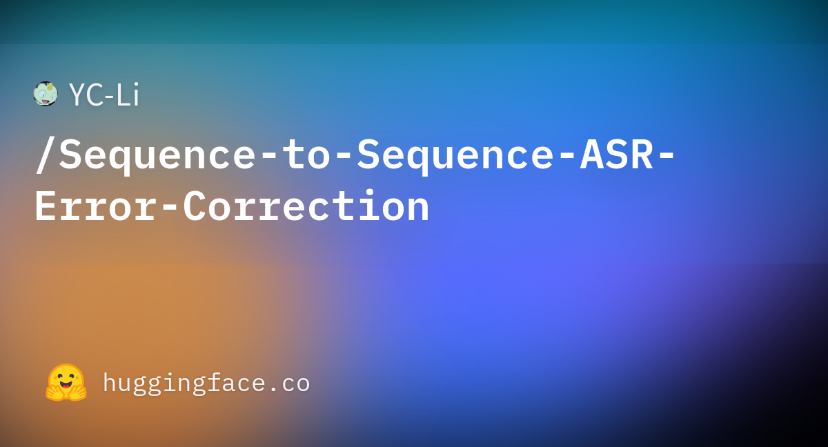 YC-Li/Sequence-to-Sequence-ASR-Error-Correction · Discussions YC-Li/Sequence-to-Sequence-ASR-Error-Correction · Discussions