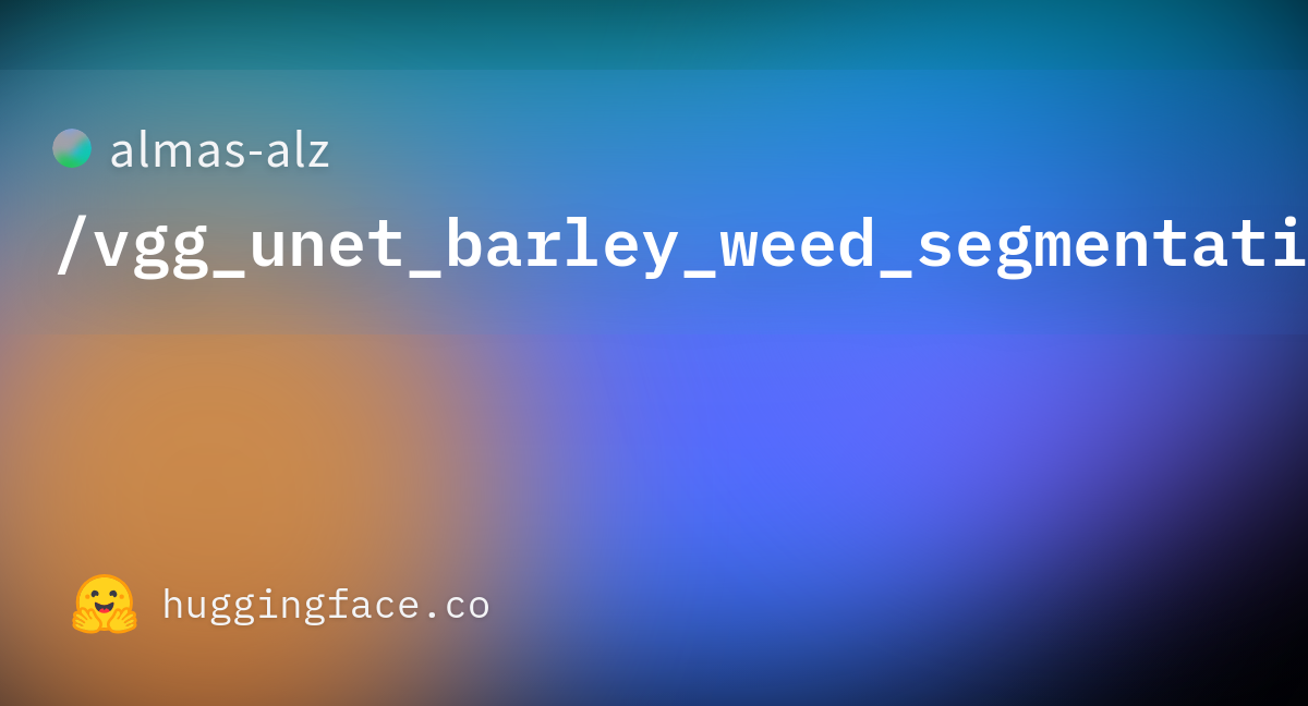 almas-alz/vgg_unet_barley_weed_segmentation at main almas-alz/vgg_unet_barley_weed_segmentation at main