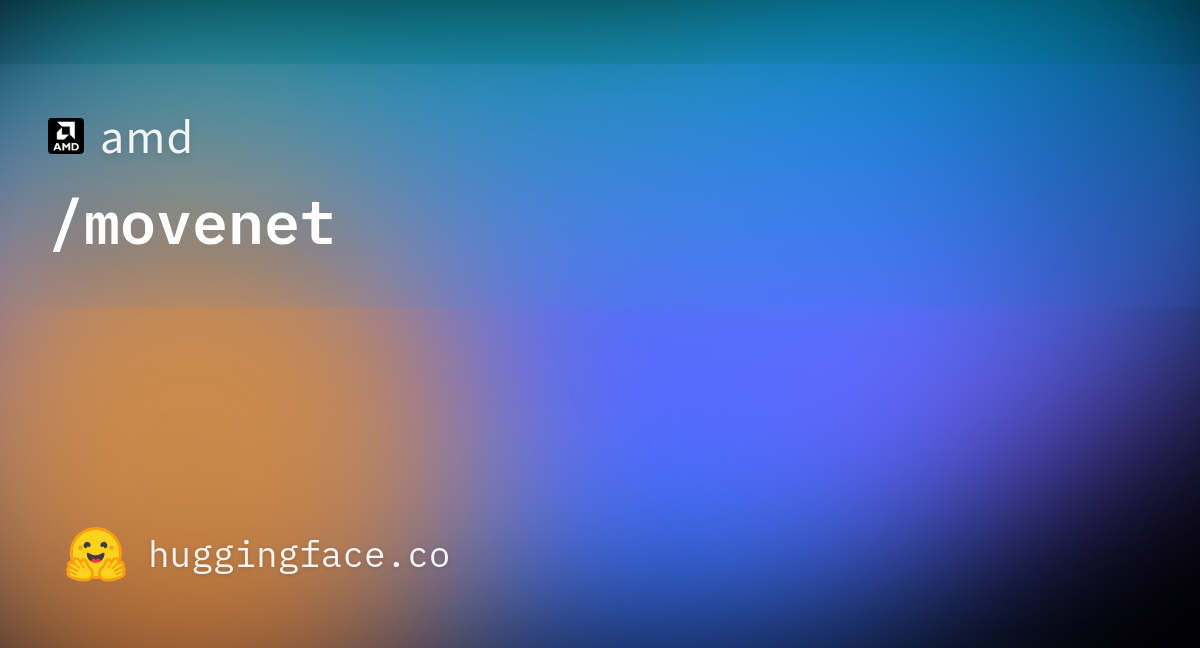 Amd Movenet · Hugging Face