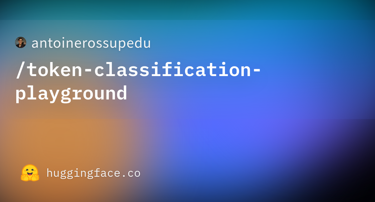 antoinerossupedu/token-classification-playground · Hugging Face antoinerossupedu/token-classification-playground · Hugging Face