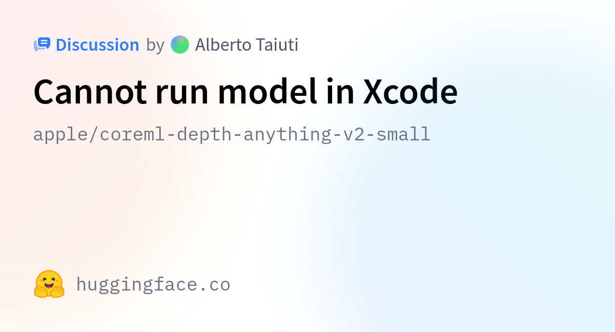 apple/coreml-depth-anything-v2-small · Cannot run model in Xcode apple/coreml-depth-anything-v2-small · Cannot run model in Xcode