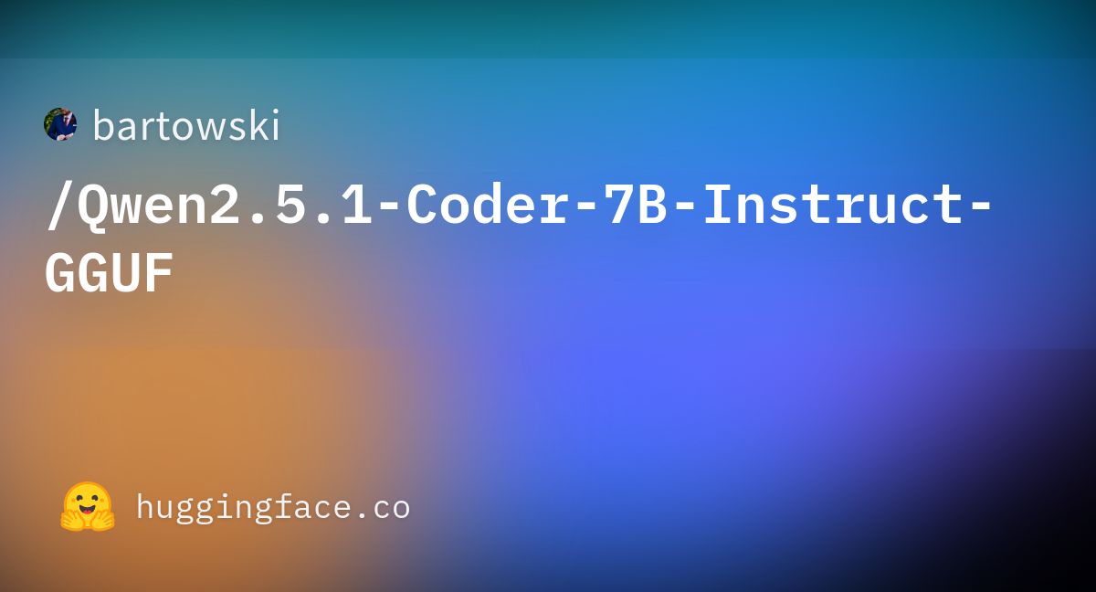 Qwen2.5.1-Coder-7B-Instruct-Q8_0.gguf · bartowski/Qwen2.5.1-Coder-7B ... Qwen2.5.1-Coder-7B-Instruct-Q8_0.gguf · bartowski/Qwen2.5.1-Coder-7B ...