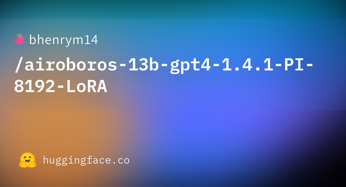 bhenrym14/airoboros-13b-gpt4-1.4.1-PI-8192-LoRA · Hugging Face bhenrym14/airoboros-13b-gpt4-1.4.1-PI-8192-LoRA · Hugging Face