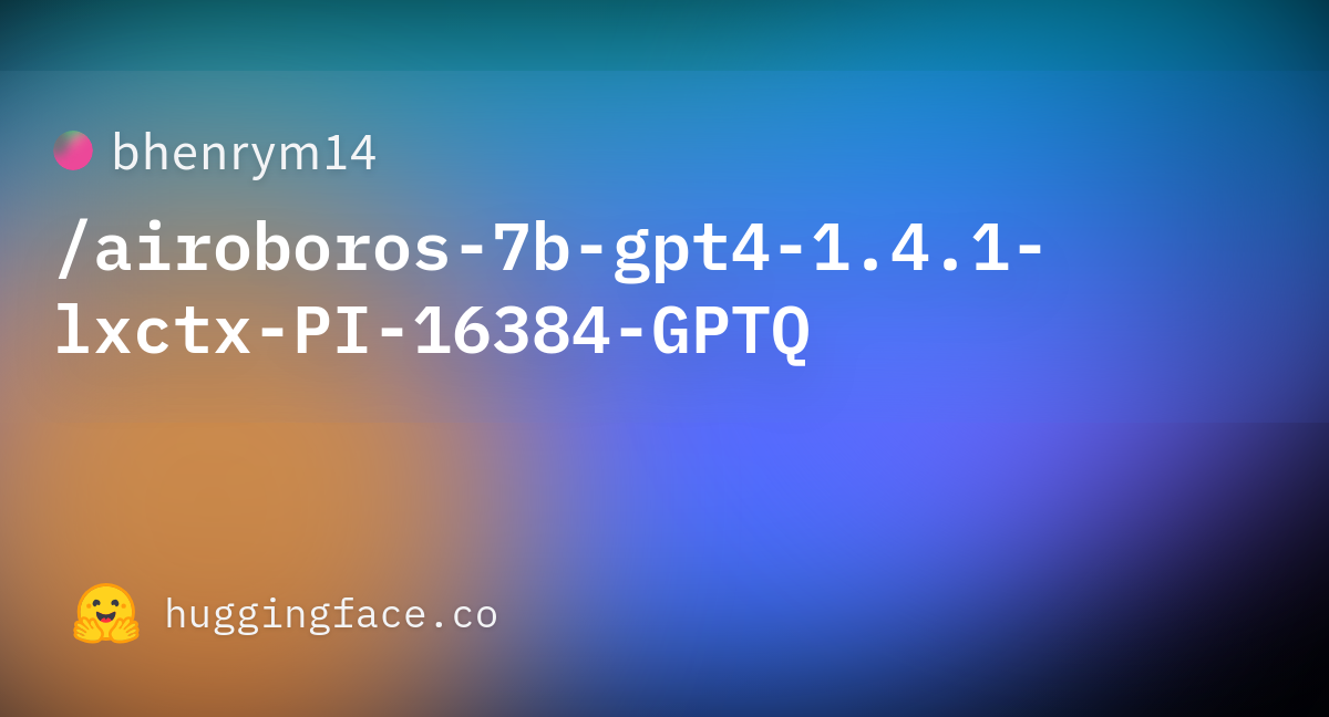 bhenrym14/airoboros-7b-gpt4-1.4.1-lxctx-PI-16384-GPTQ · Hugging Face bhenrym14/airoboros-7b-gpt4-1.4.1-lxctx-PI-16384-GPTQ · Hugging Face