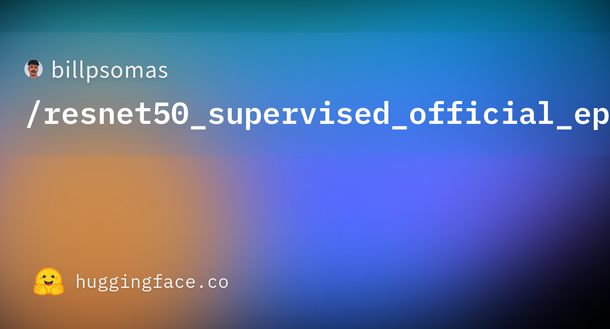 billpsomas/resnet50_supervised_official_ep100 at main billpsomas/resnet50_supervised_official_ep100 at main