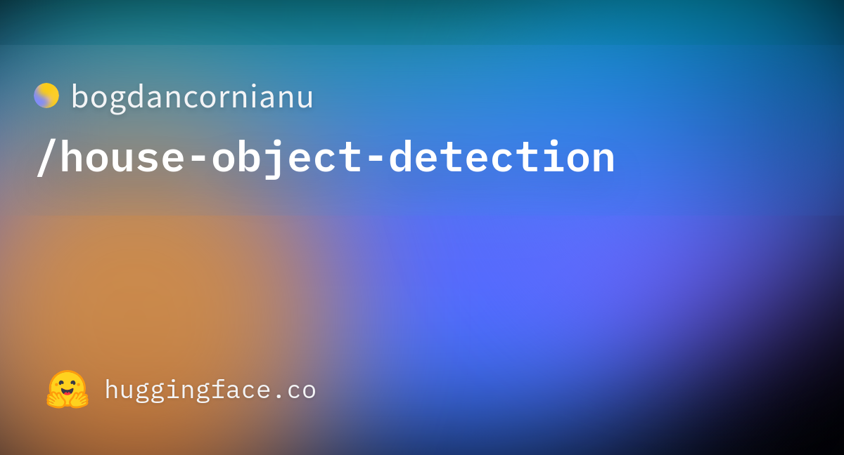 bogdancornianu/house-object-detection · Hugging Face bogdancornianu/house-object-detection · Hugging Face