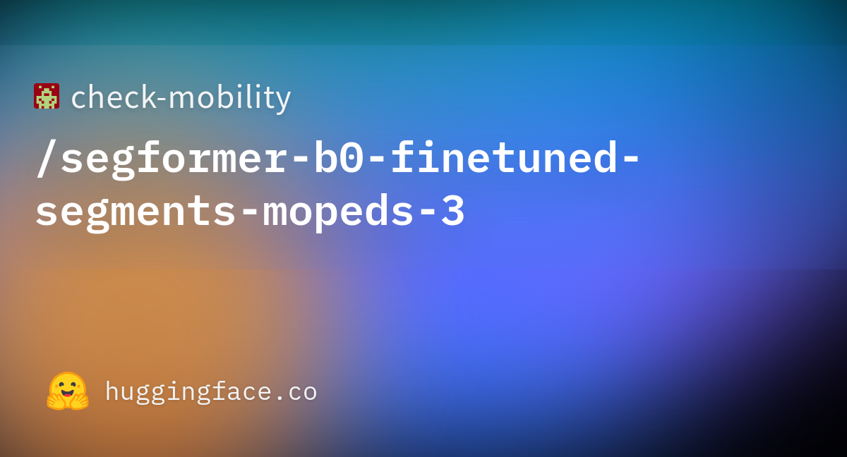 check-mobility/segformer-b0-finetuned-segments-mopeds-3 · Hugging Face check-mobility/segformer-b0-finetuned-segments-mopeds-3 · Hugging Face