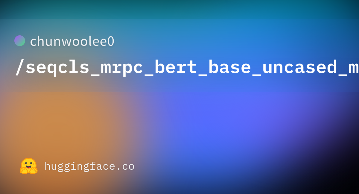 chunwoolee0/seqcls_mrpc_bert_base_uncased_model · Hugging Face chunwoolee0/seqcls_mrpc_bert_base_uncased_model · Hugging Face