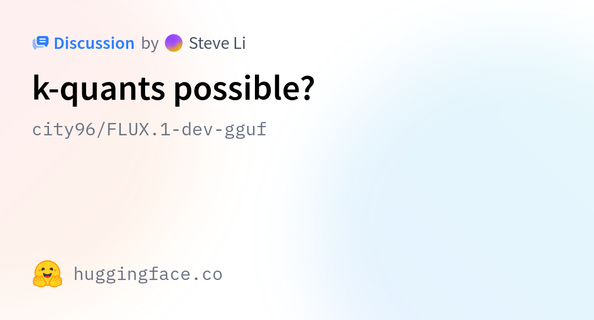 city96/FLUX.1-dev-gguf · k-quants possible? city96/FLUX.1-dev-gguf · k-quants possible?