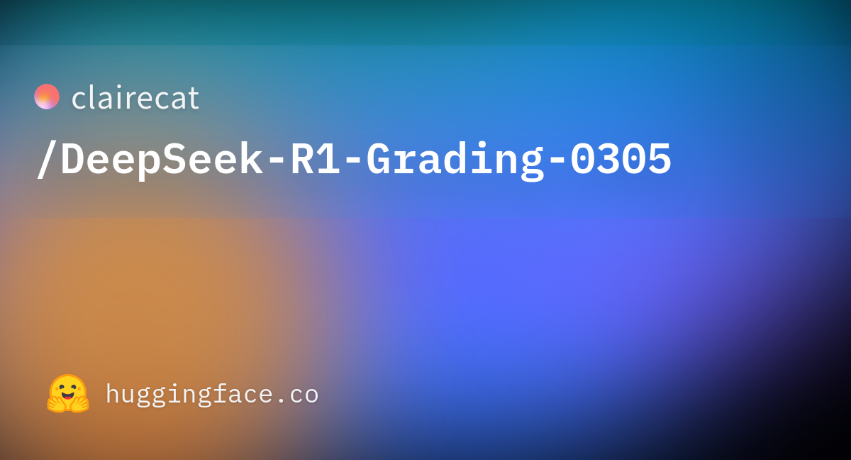pytorch_model.bin.index.json · clairecat/DeepSeek-R1-Grading-0305 at main pytorch_model.bin.index.json · clairecat/DeepSeek-R1-Grading-0305 at main