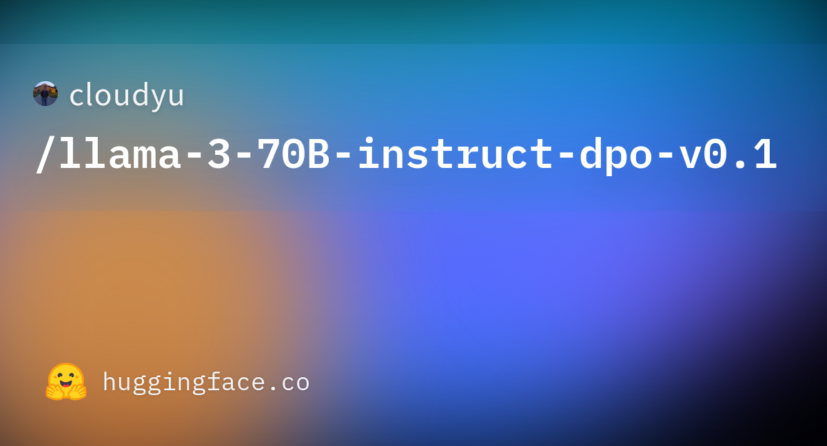 model-00018-of-00030.safetensors · cloudyu/llama-3-70B-instruct-dpo-v0 ... model-00018-of-00030.safetensors · cloudyu/llama-3-70B-instruct-dpo-v0 ...