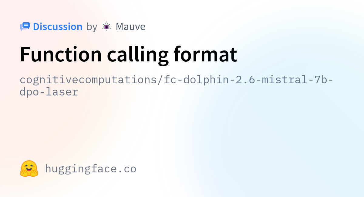 cognitivecomputations/fc-dolphin-2.6-mistral-7b-dpo-laser · Function ... cognitivecomputations/fc-dolphin-2.6-mistral-7b-dpo-laser · Function ...