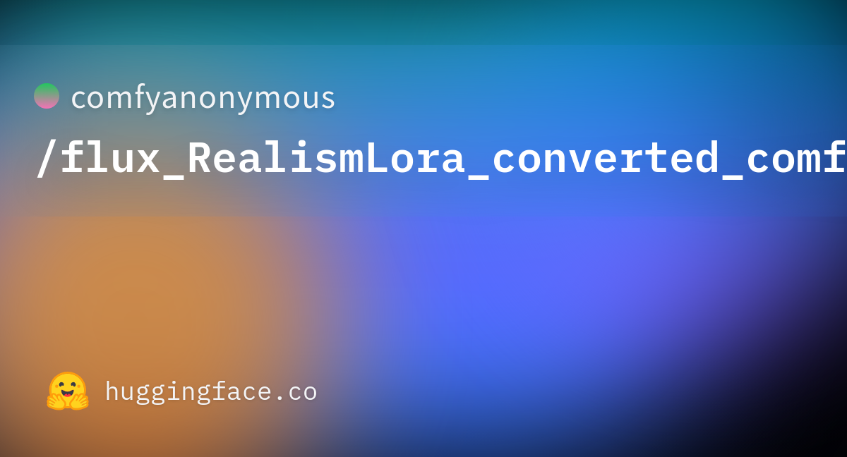 comfyanonymous/flux_RealismLora_converted_comfyui · Hugging Face comfyanonymous/flux_RealismLora_converted_comfyui · Hugging Face