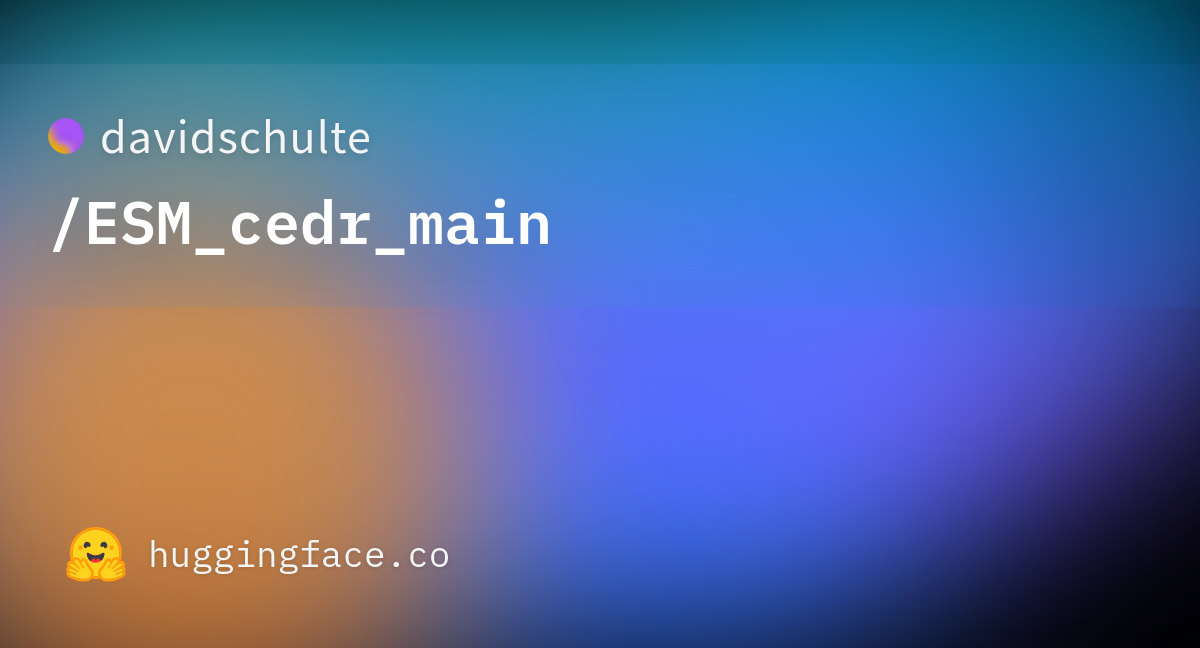 davidschulte/ESM_cedr_main · Hugging Face davidschulte/ESM_cedr_main · Hugging Face