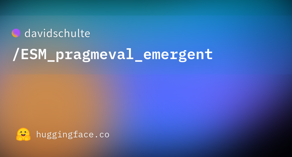 davidschulte/ESM_pragmeval_emergent · Hugging Face davidschulte/ESM_pragmeval_emergent · Hugging Face