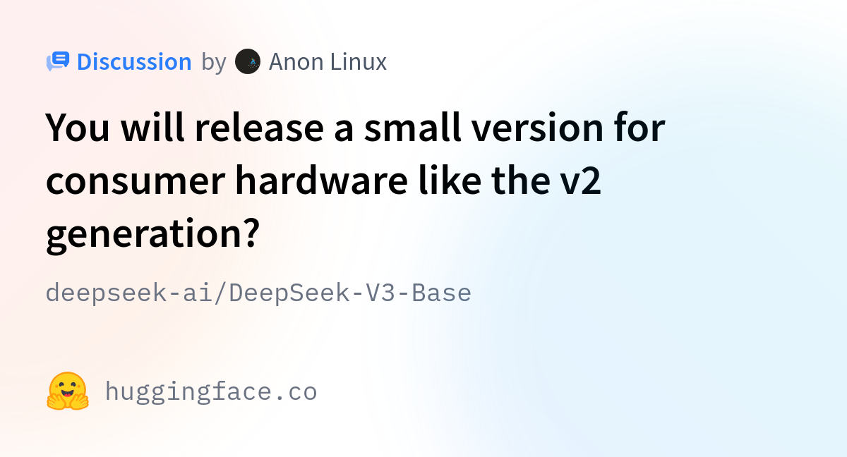 deepseek-ai/DeepSeek-V3-Base · You will release a small version for ... deepseek-ai/DeepSeek-V3-Base · You will release a small version for ...