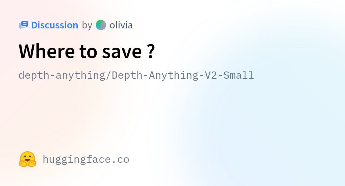 depth-anything/Depth-Anything-V2-Small · Where to save depth-anything/Depth-Anything-V2-Small · Where to save
