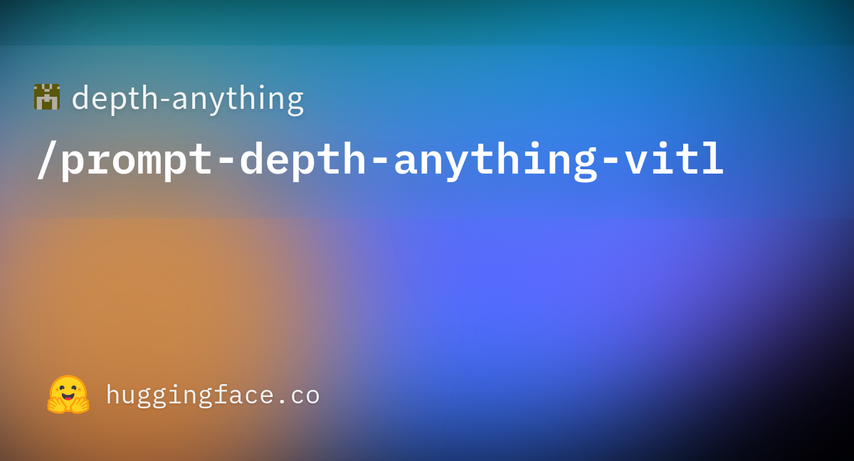 depth-anything/prompt-depth-anything-vitl · Hugging Face depth-anything/prompt-depth-anything-vitl · Hugging Face