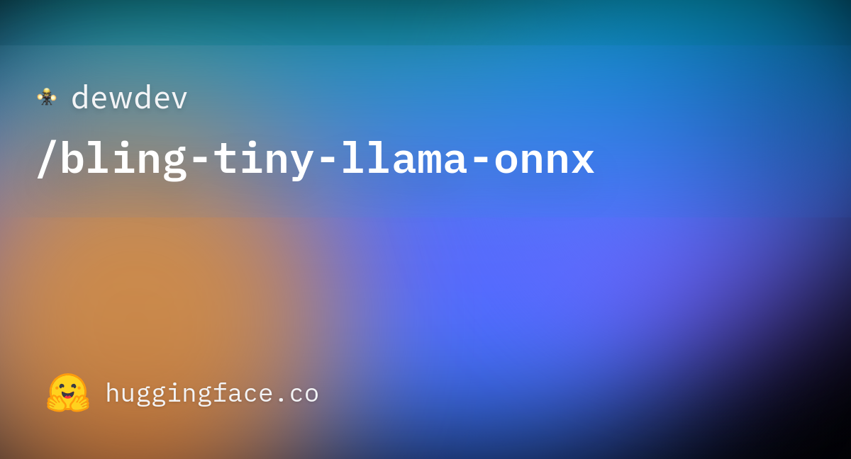 dewdev/bling-tiny-llama-onnx · Hugging Face dewdev/bling-tiny-llama-onnx · Hugging Face
