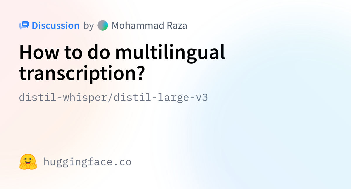 distil-whisper/distil-large-v3 · How to do multilingual transcription? distil-whisper/distil-large-v3 · How to do multilingual transcription?