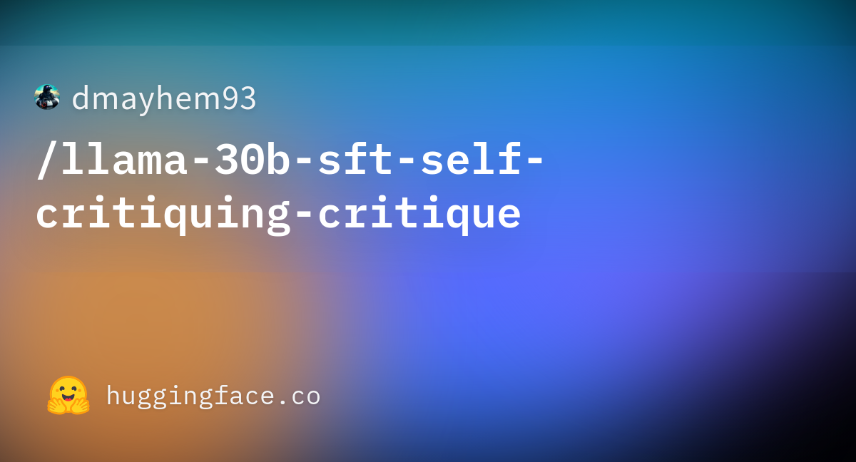 dmayhem93/llama-30b-sft-self-critiquing-critique · Hugging Face dmayhem93/llama-30b-sft-self-critiquing-critique · Hugging Face
