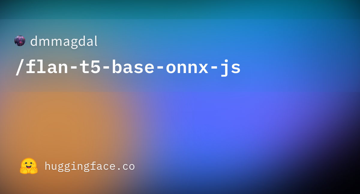 dmmagdal/flan-t5-base-onnx-js at main dmmagdal/flan-t5-base-onnx-js at main