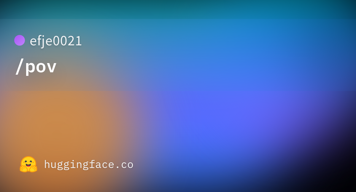 Efje0021 Pov · Hugging Face