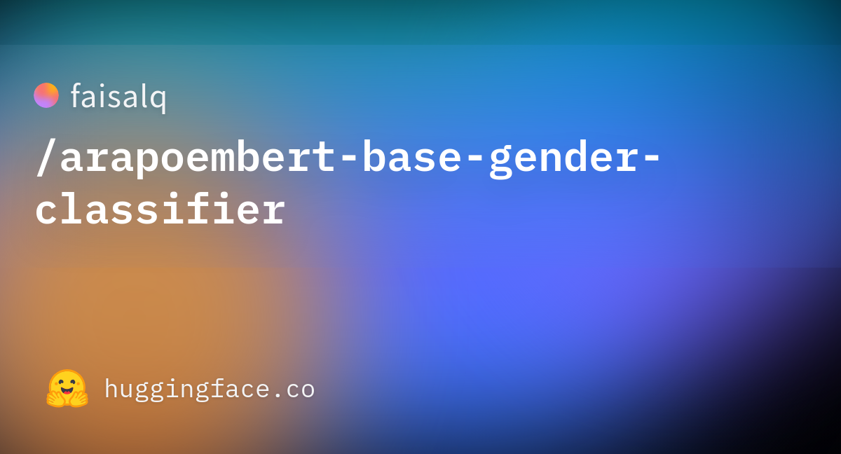 faisalq/arapoembert-base-gender-classifier · Hugging Face faisalq/arapoembert-base-gender-classifier · Hugging Face
