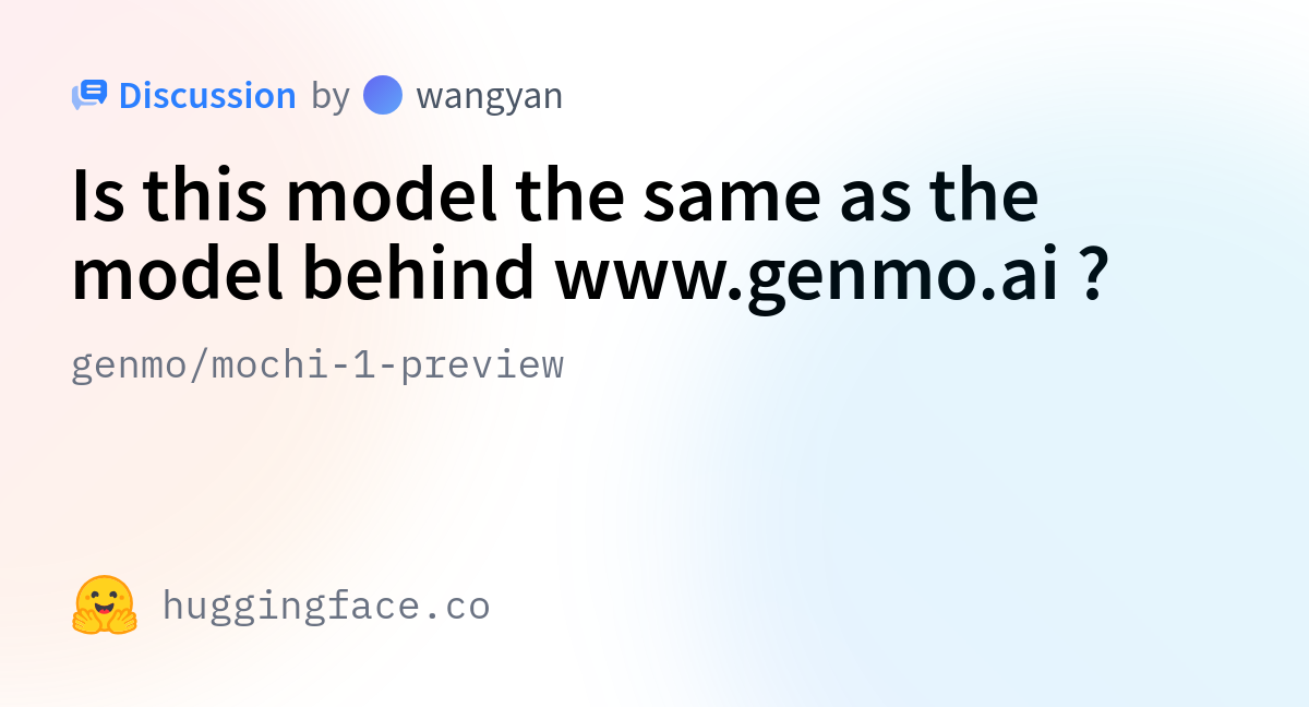 genmo/mochi-1-preview · Is this model the same as the model behind www ... genmo/mochi-1-preview · Is this model the same as the model behind www ...