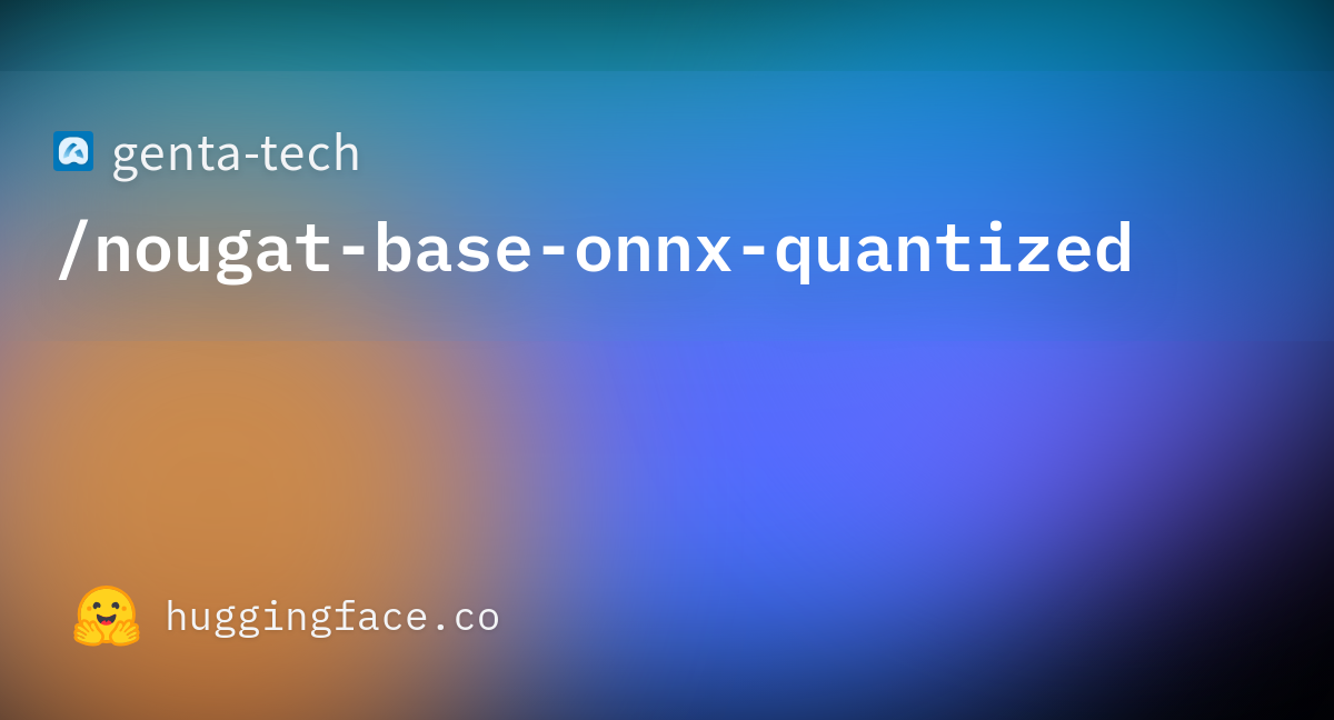 encoder_model.onnx · genta-tech/nougat-base-onnx-quantized at main encoder_model.onnx · genta-tech/nougat-base-onnx-quantized at main