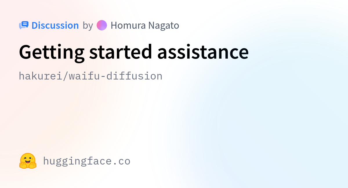 hakurei/waifu-diffusion · Getting started assistance hakurei/waifu-diffusion · Getting started assistance