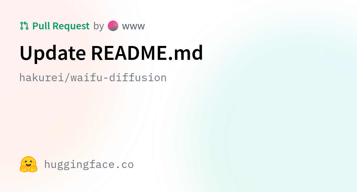 hakurei/waifu-diffusion · Update README.md hakurei/waifu-diffusion · Update README.md
