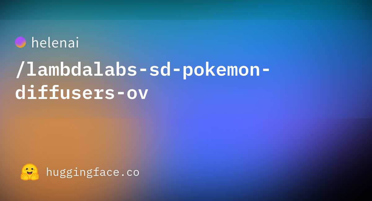 helenai/lambdalabs-sd-pokemon-diffusers-ov at main helenai/lambdalabs-sd-pokemon-diffusers-ov at main