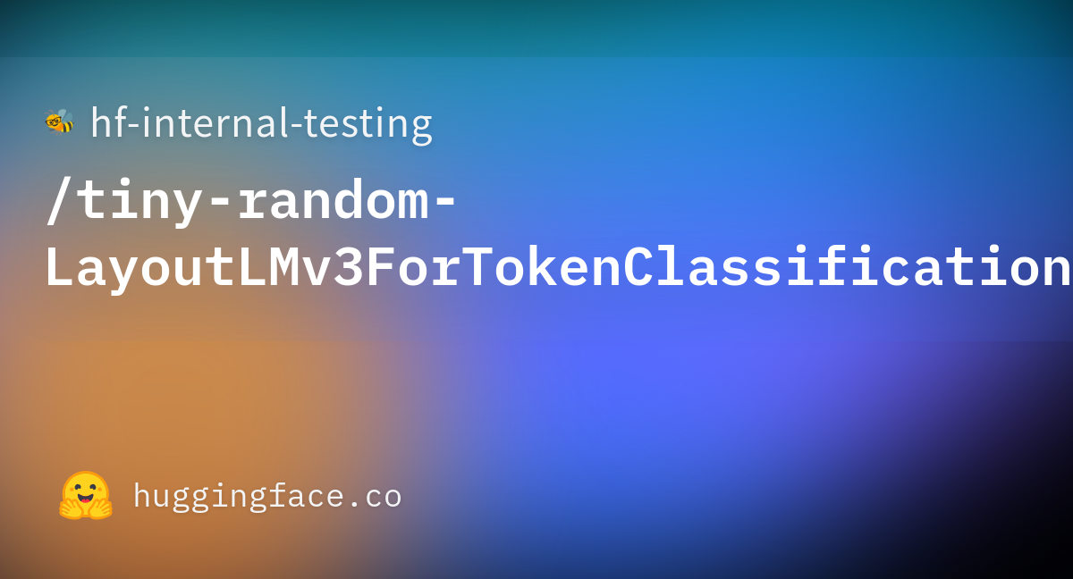 Hf Internal Testing Tiny Random Layoutlmv3fortokenclassification