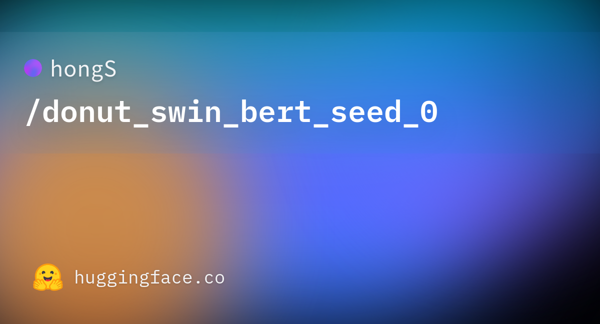 hongS/donut_swin_bert_seed_0 · Hugging Face hongS/donut_swin_bert_seed_0 · Hugging Face