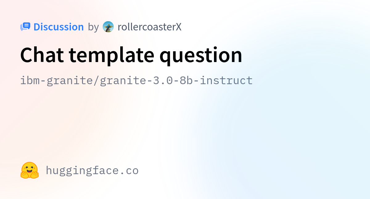 ibm-granite/granite-3.0-8b-instruct · Chat template question ibm-granite/granite-3.0-8b-instruct · Chat template question