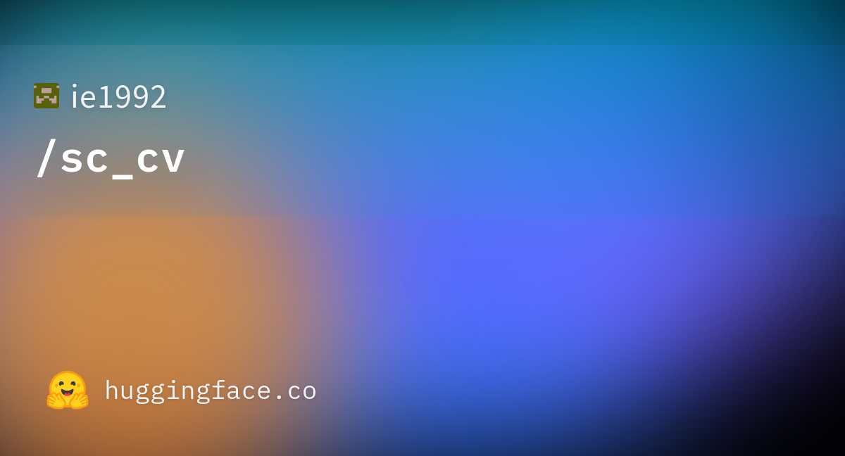 ie1992/sc_cv · Hugging Face ie1992/sc_cv · Hugging Face