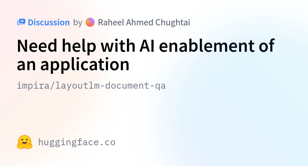 impira/layoutlm-document-qa · Need help with AI enablement of an ... impira/layoutlm-document-qa · Need help with AI enablement of an ...