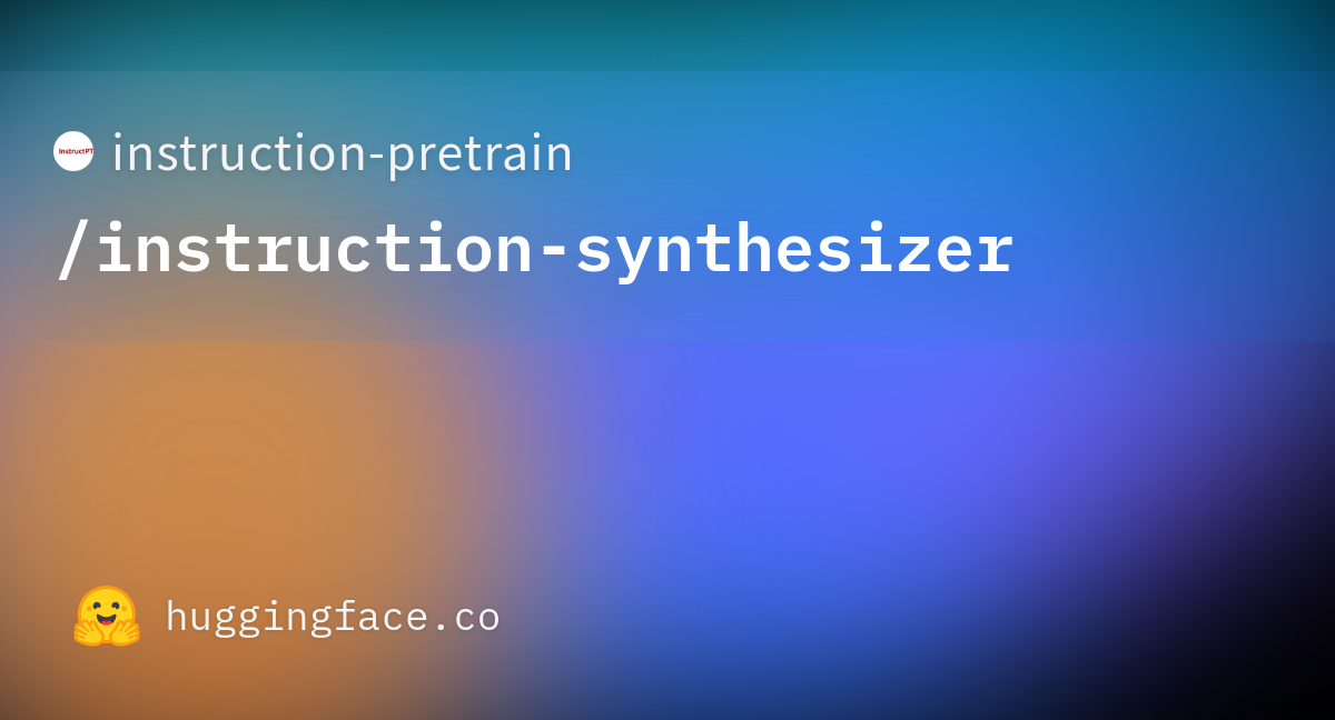 instruction-pretrain/instruction-synthesizer at main instruction-pretrain/instruction-synthesizer at main