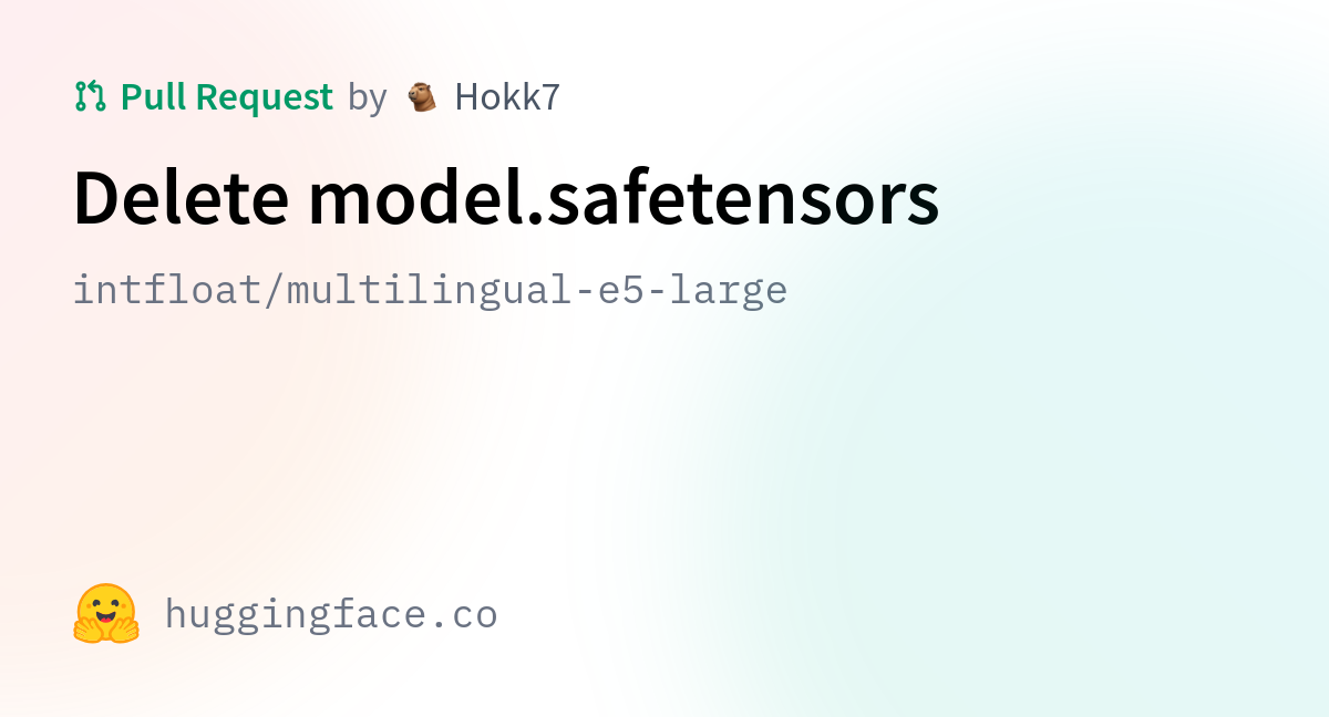 intfloat/multilingual-e5-large · Delete model.safetensors intfloat/multilingual-e5-large · Delete model.safetensors