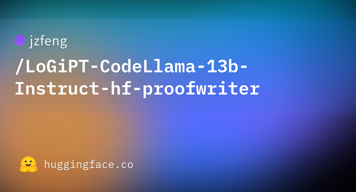 jzfeng/LoGiPT-CodeLlama-13b-Instruct-hf-proofwriter at main jzfeng/LoGiPT-CodeLlama-13b-Instruct-hf-proofwriter at main